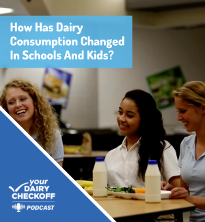Your Dairy Checkoff | episode-25-how-has-dairy-consumption-changed-in ...